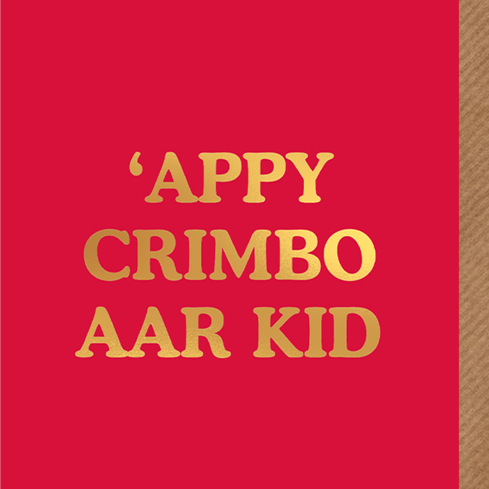 'Appy Crimbo Aar Kid Christmas Card | Utility Gift