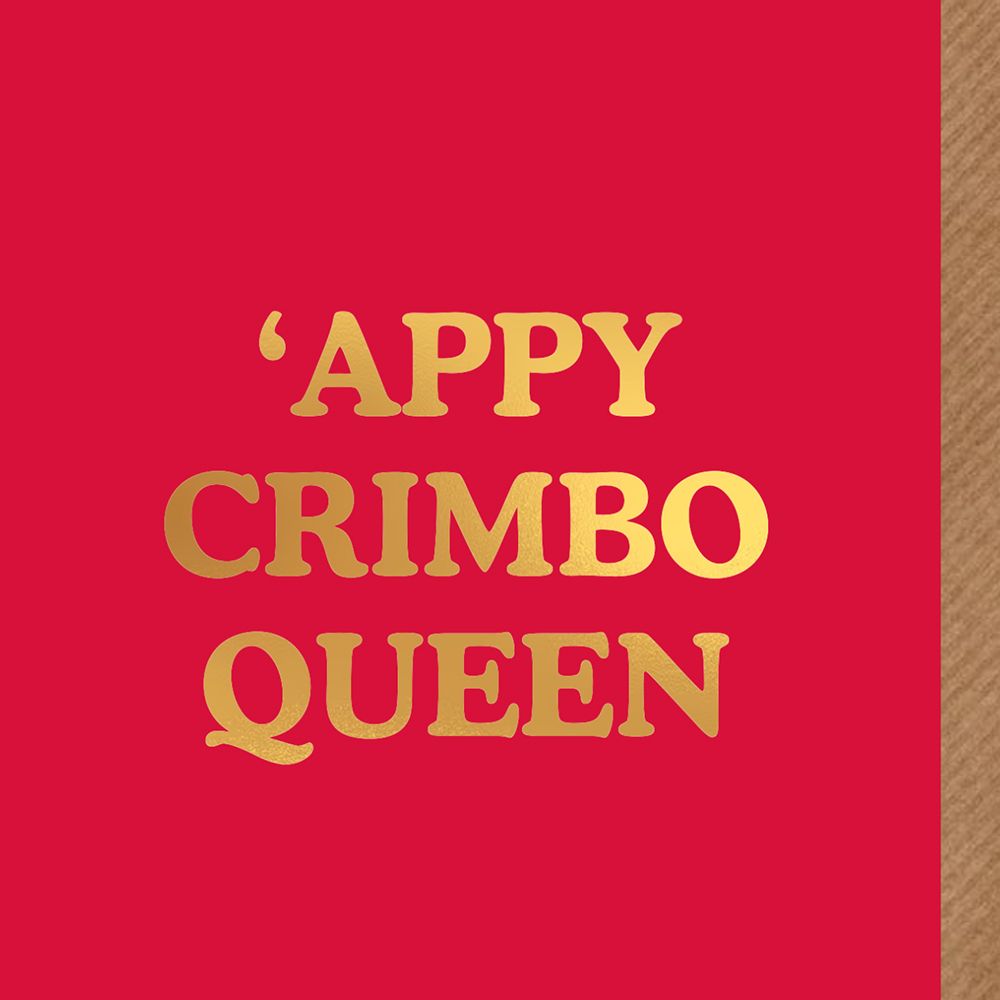 'Appy Crimbo Queen Christmas Card | Utility Gift UK