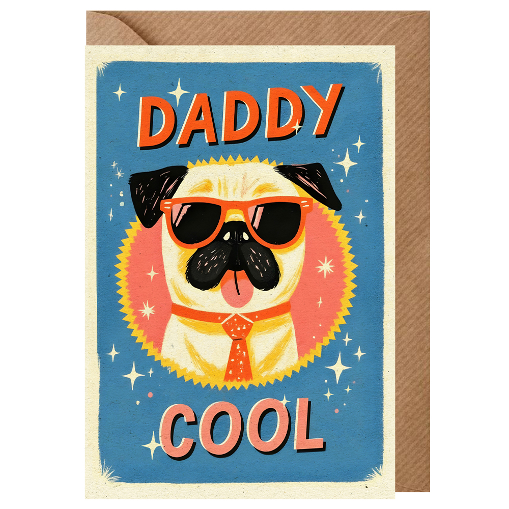 Daddy Cool Pug Father's Day Card | 5 for 4 greetings Cards