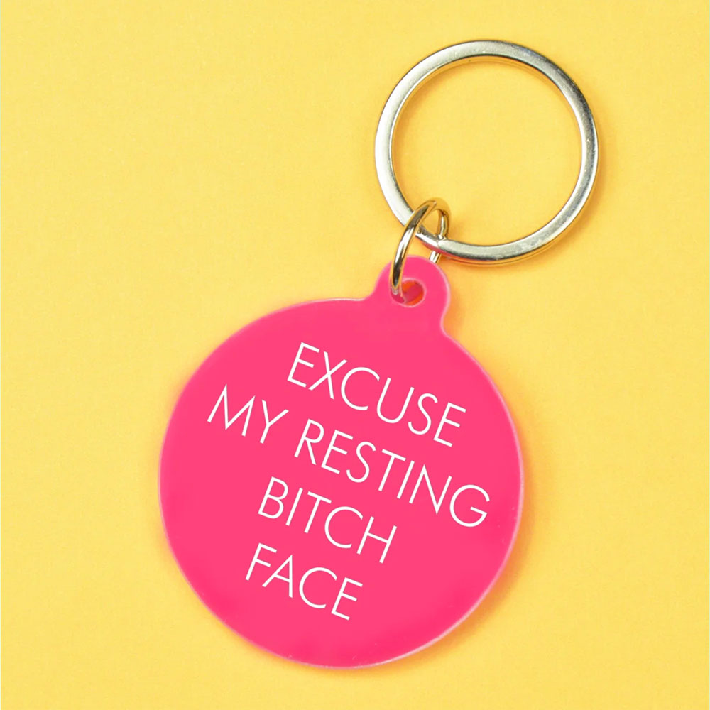 Excuse My Resting Bitch Face Keyring Utility T Uk