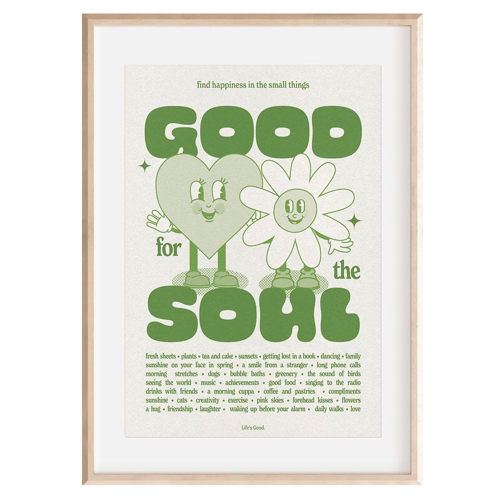 Proper Good Good For the Soul A3 Print | Utility Gift UK