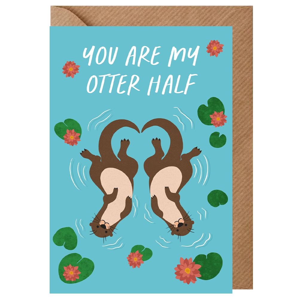 Otter Half Valentines Card | Tikkled Pink