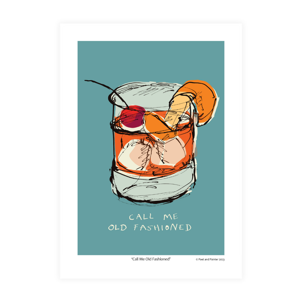 Poet & Painter Call Me Old Fashioned A3 Print | Utility Gift UK