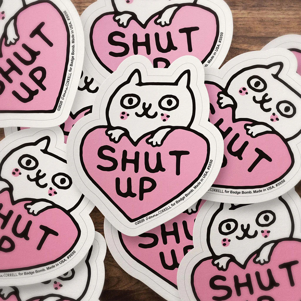 Big Sticker Shut Up | Utility Gift Uk