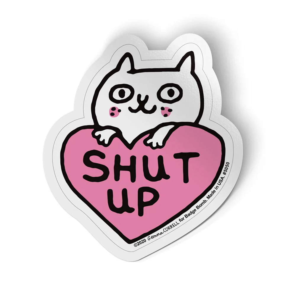 Big Sticker Shut Up | Utility Gift Uk