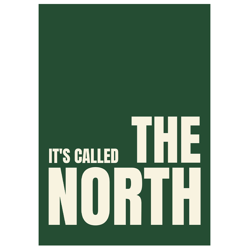 It's Called the North A3 Print | Utility Gift UK
